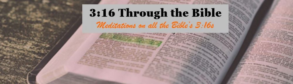 1 Samuel 3:16 | 3:16 Genesis through Revelations